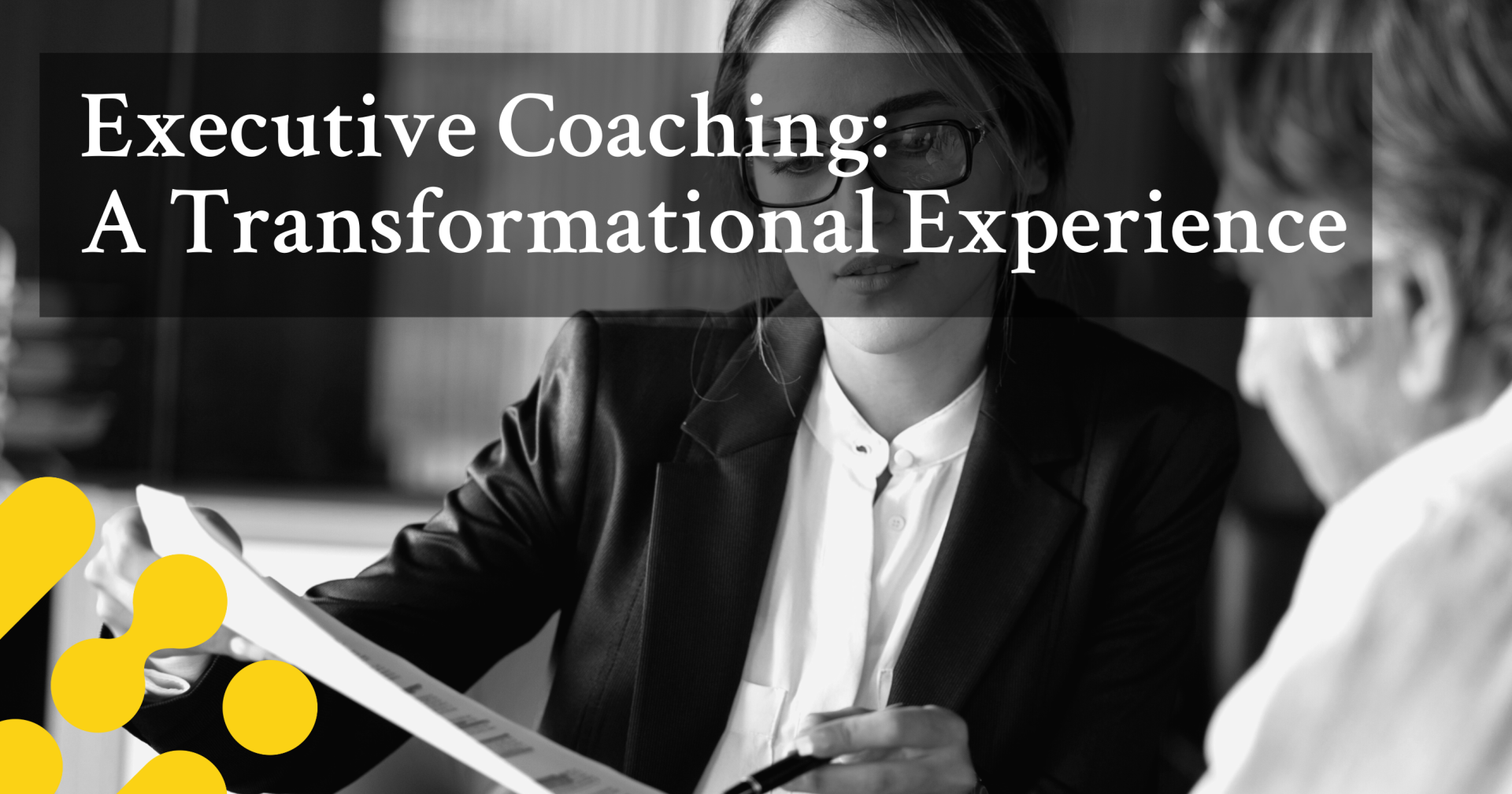 Executive coaching: A transformational experience | Humance