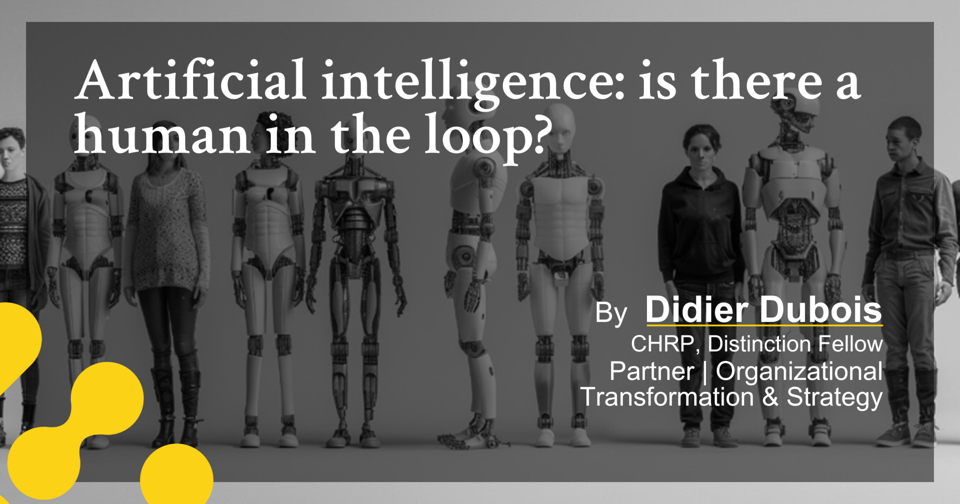 Artificial intelligence: is there a human in the loop? | Humance